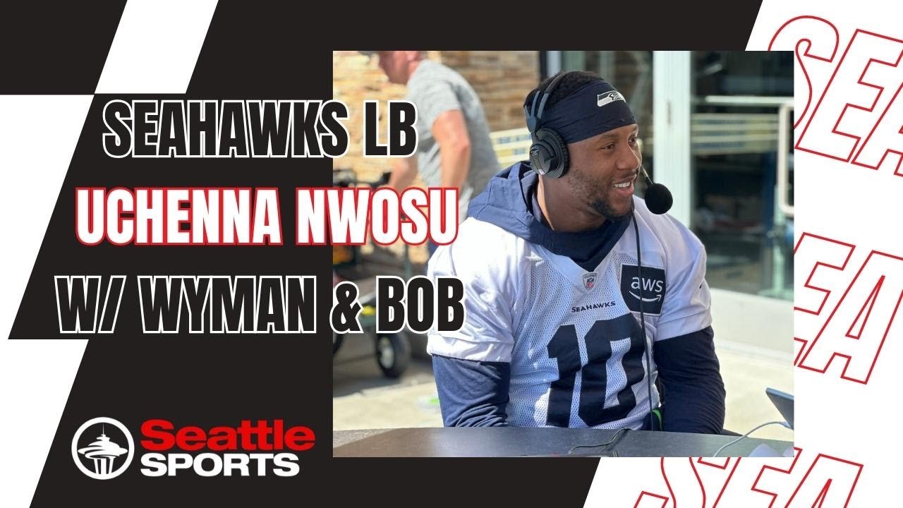 Video: Seattle Seahawks LB Uchenna Nwosu on his new extension