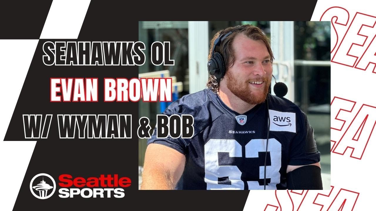 Video: Seahawks C Evan Brown talks OL expectations, much more