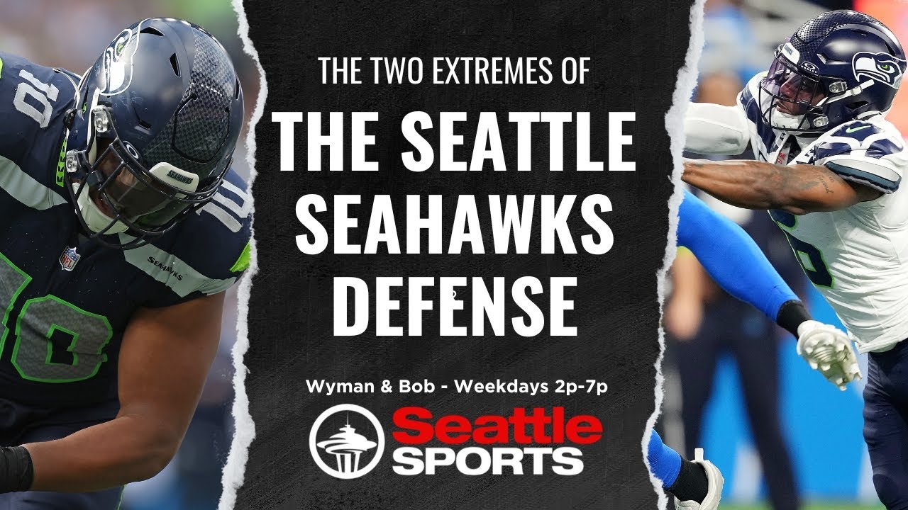 Video: The two extremes of the Seattle Seahawks defense - Seattle Sports