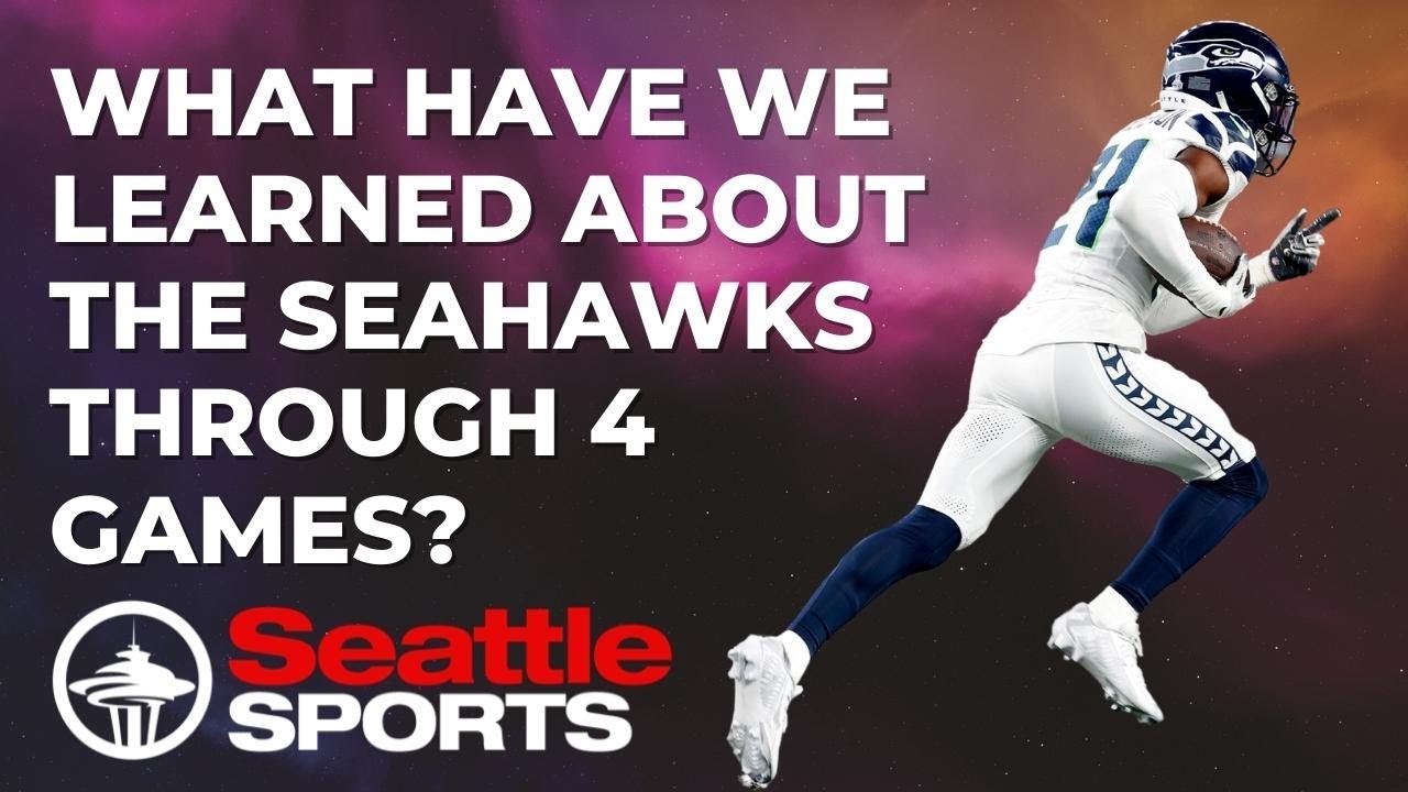 Video: What do we know about the Seattle Seahawks through 4 games ...