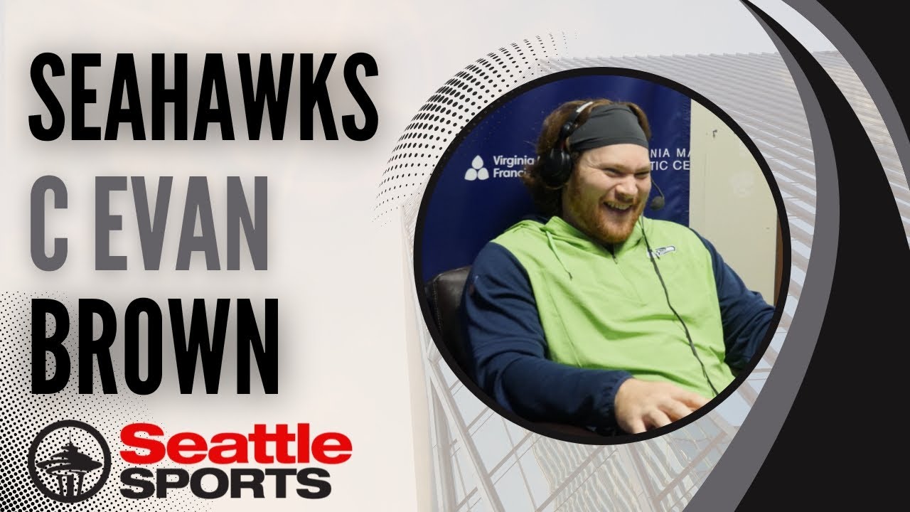 Video: Seattle Seahawks OL Evan Brown on expectations for the O-Line ...
