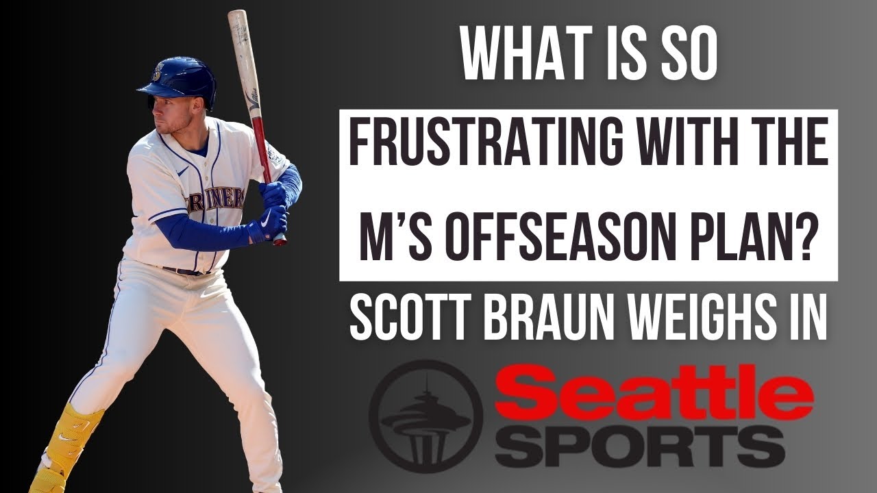 Video: Foul Territory's Scott Braun on why he's frustrated with M's ...
