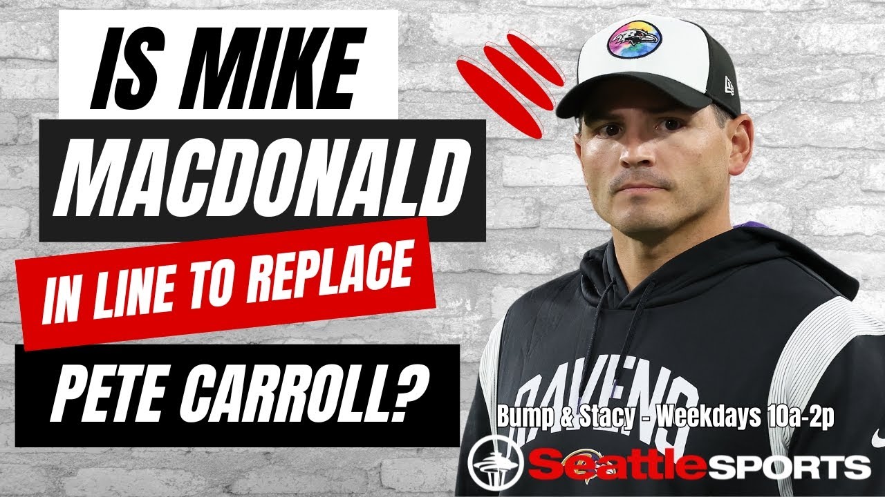 Video: Is Mike Macdonald in line to replace Pete Carroll as head coach ...