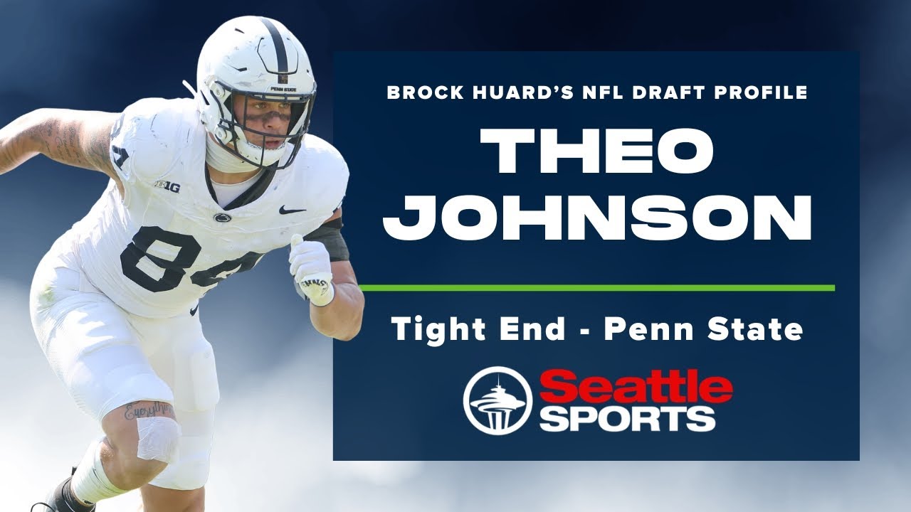 Video: Brock Huard's NFL Draft Profile: Theo Johnson, TE from Penn ...