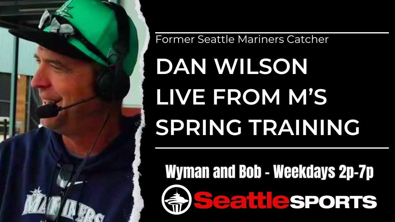 Video: Former Seattle Mariners catcher Dan Wilson LIVE from M's Spring ...