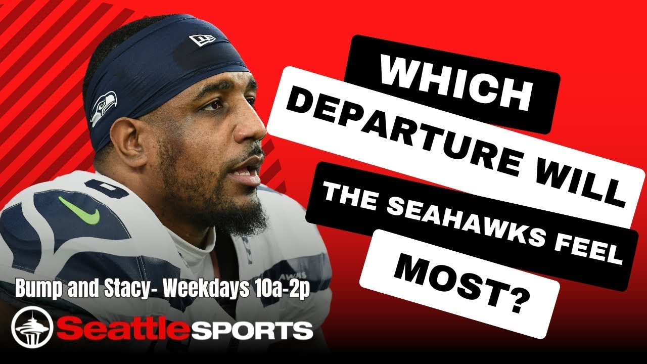 Video: Which departure will the Seattle Seahawks feel the most ...