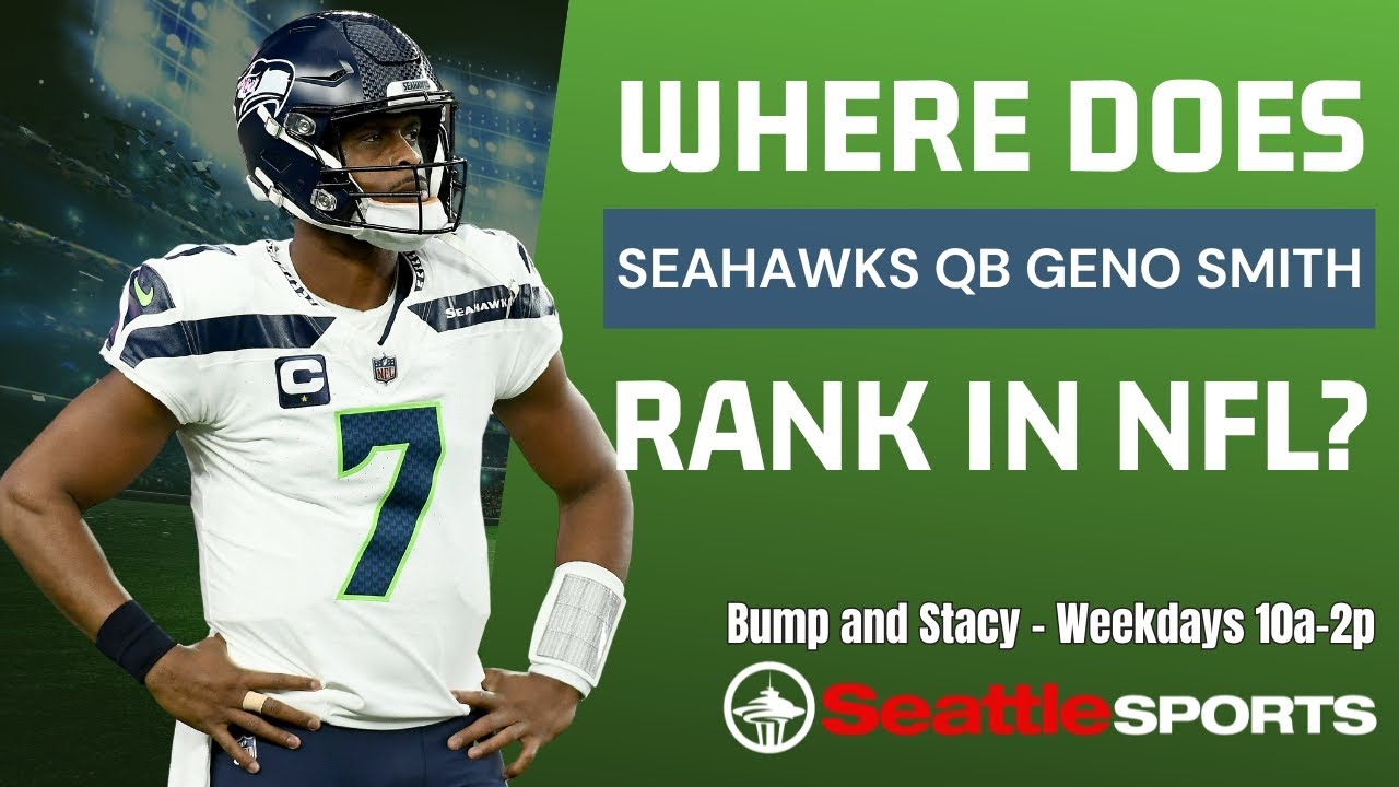 Video: Where does Seattle Seahawks QB Geno Smith rank amongst other ...