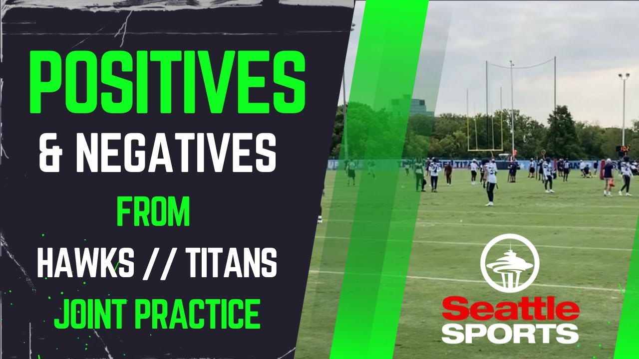 Video: #Seahawks x #Titans joint practice observations - Seattle Sports